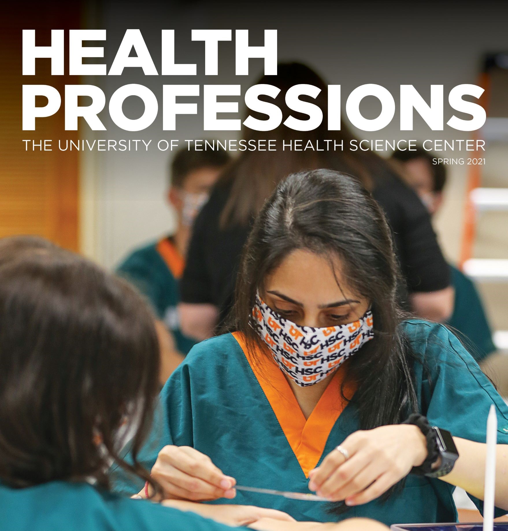 New Issue of UTHSC College of Health Professions Magazine Highlights ...
